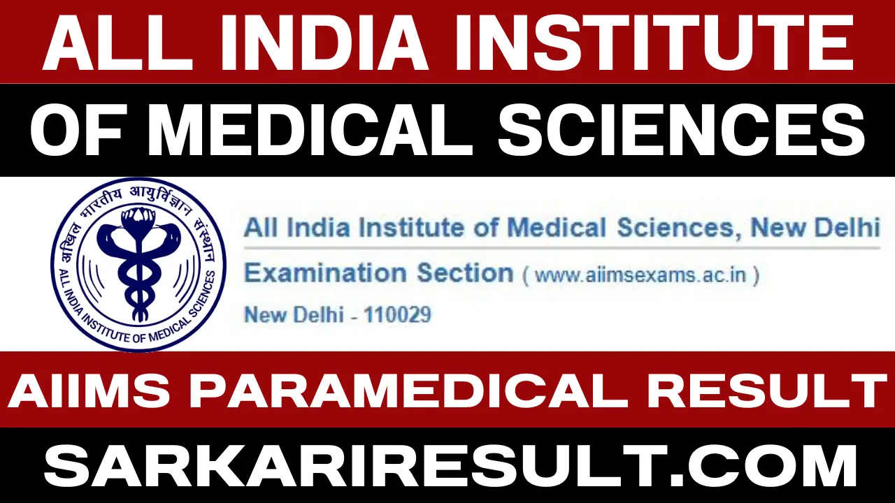 AIIMS Paramedical Result 2025 OUT, Download Scorecard @aiimsexams.ac.in